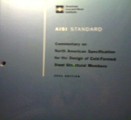 AISI Standard: Commentary on North American Specification for the ...