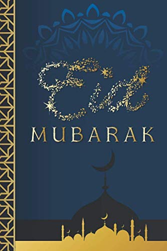 Amazon.com: Eid Mubarak: happy Eid celebrating Notebook - Journal for ...