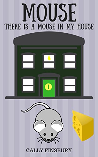 Mouse: There is a mouse in my house (Expressing feelings, emotions and ...