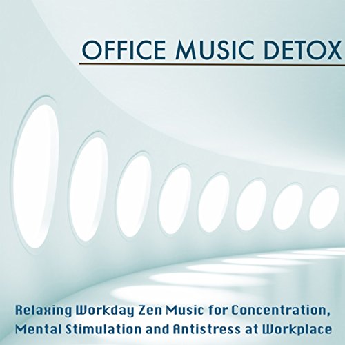 Play Office Music Detox - Relaxing Workday Zen Music for Concentration ...