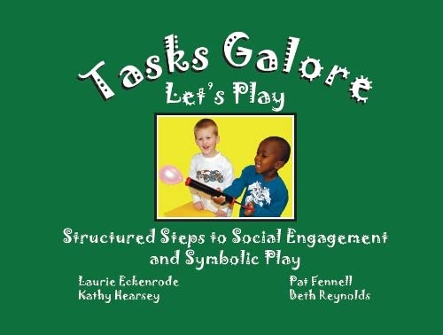 Tasks Galore (4): Let's Play: Pat Fennell, Kathy Hearsey, Beth Reynolds ...