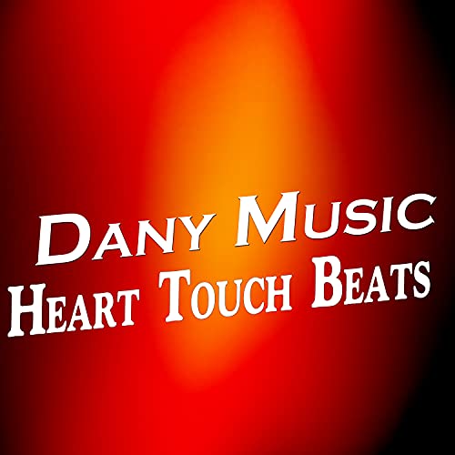 Heart Touch Beats de Dany Music en Amazon Music Unlimited