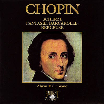 Chopin, Alwin Bar - Scherzi, Fantasie, Barcarolle, Berceuse - Amazon ...