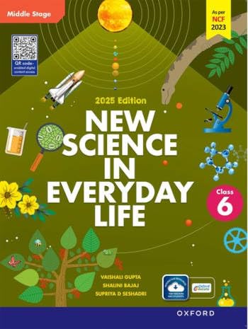 Oxford New Science In Everyday Life For Class 6 : Vaishali Gupta ...