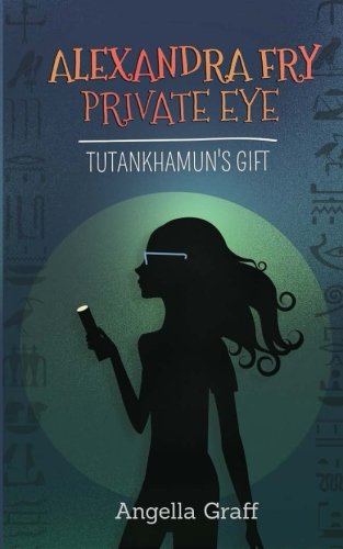 Amazon.com: Tutankhamun's Gift (Alexandra Fry, Private Eye ...