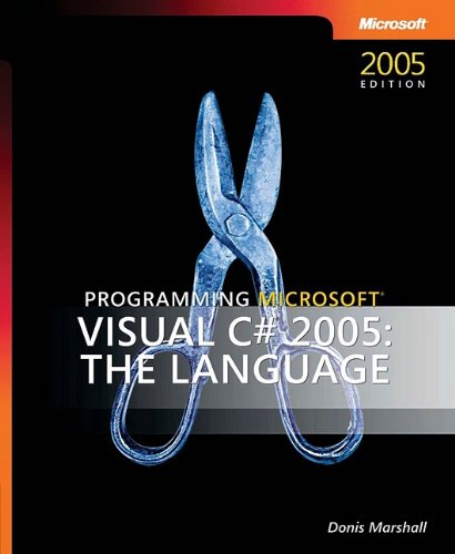 Programming Microsoft Visual C 2005 The Language Marshall Donis