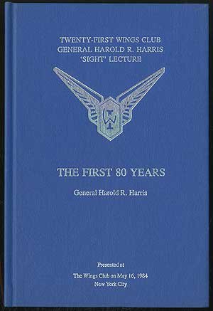 The First 80 Years: General Harold R. HARRIS: Amazon.com: Books