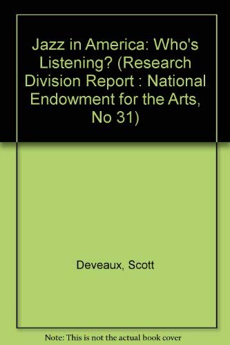 Jazz in America: Who's Listening? (Research Division Report : National ...