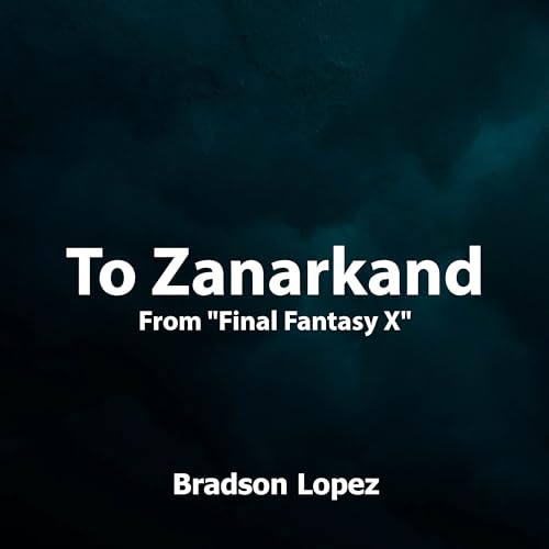 Amazon MusicでBradson Lopezのザナルカンドにて【ファイナルファンタジーX】 (オーケストラバージョン)を再生する