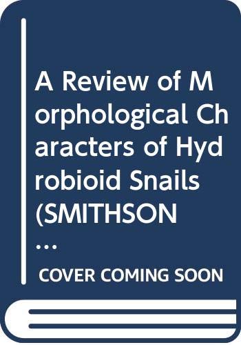 A Review of Morphological Characters of Hydrobioid Snails (SMITHSONIAN ...