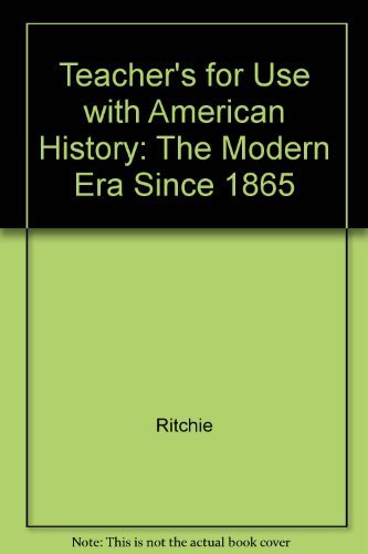 American History: The Modern Era Since 1865: Ritchie: 9780028224381 ...
