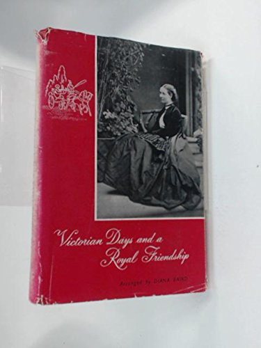 Victorian days and a royal friendship: Amazon.co.uk: Diana Baird: Books