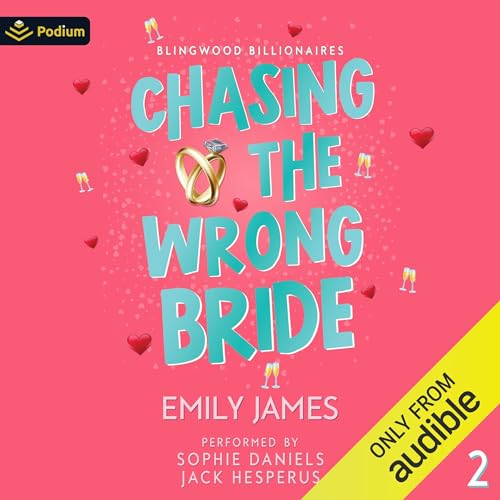Amazon.com: Chasing the Wrong Bride: Blingwood Billionaires, Book 2 (Audible Audio Edition ...