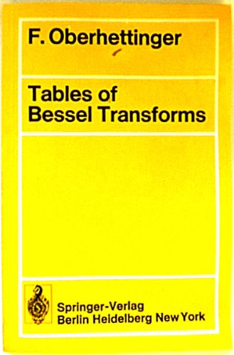 Amazon.com: Tables of Bessel Transform: 9780387059976: Oberhettinger, F.: Books