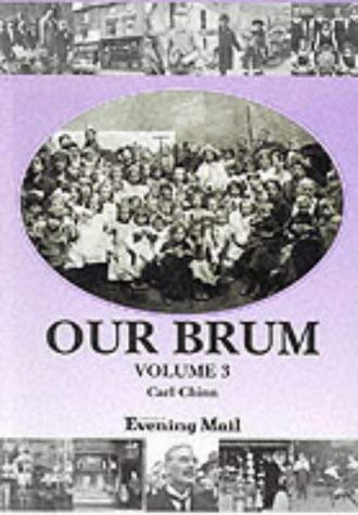 Our Brum: Carl Chinn: 9780953431618: Amazon.com: Books