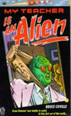 My Teacher is an Alien: 1 (Alien Teacher S.) : Coville, Bruce, Pierard ...