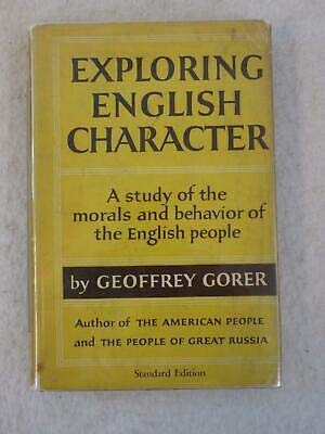 Geoffrey Gorer EXPLORING THE ENGLISH CHARACTER Criterion Books 1955 ...