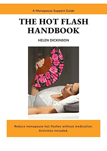 The Hot Flash Handbook: How to Feel More Confident and Less Embarrassed ...