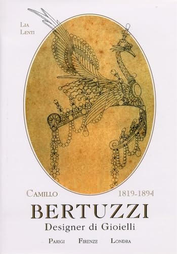 Amazon.com: Camillo Bertuzzi: Designer di Gioielli 1819-1894 (Italian ...