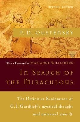 BY Ouspensky, P D ( Author ) [{ In Search of the Miraculous: The ...