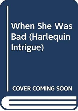 Amazon.com: When She Was Bad: 9780373221974: Robin Francis: Books