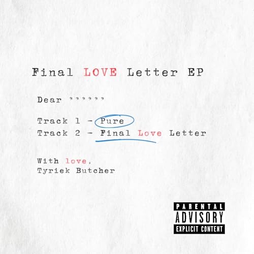 Play Final Love Letter EP by Tyriek Butcher on Amazon Music
