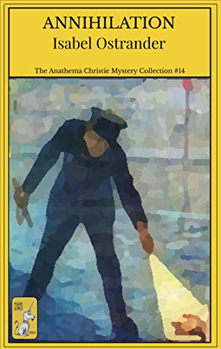 Annihilation: A McCarty and Riordan Mystery (Anathema Christie Mystery ...