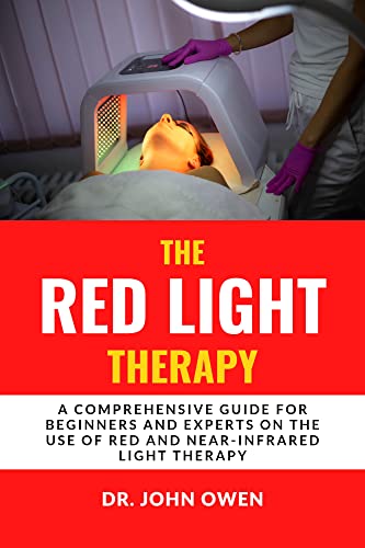 Amazon.com: THE RED LIGHT THERAPY: A Comprehensive Guide For Beginners ...