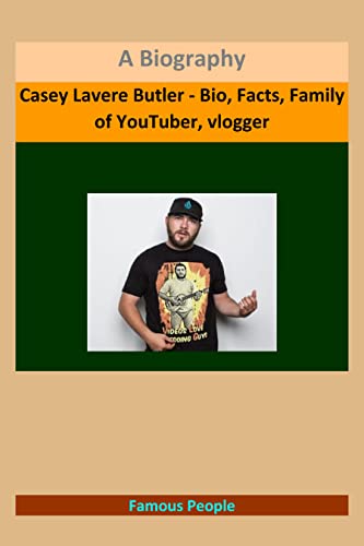 Amazon.com: Casey Lavere Butler - Bio, Facts, Family of YouTuber ...