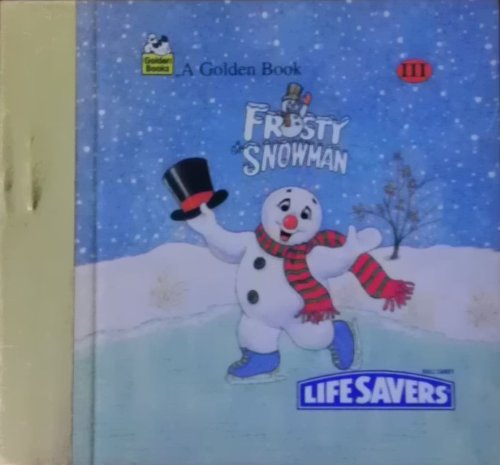 Lifesavers Presents a Golden Book to Decorate Your Tree, Frosty Snowman ...