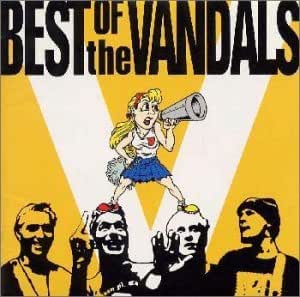 Best of the Vandals by The Vandals: Amazon.co.uk: CDs & Vinyl