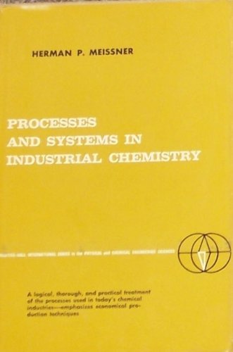 Processes and systems in industrial chemistry (Prentice-Hall ...