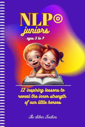 Amazon | NLP Juniors (ages 3 to 7): 12 inspiring lessons to reveal the ...