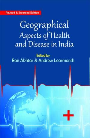 Geographical Aspects of Health and Diseases in India : Rais Akhtar and ...
