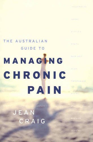 Buy The Australian Guide to Managing Chronic Pain Book Online at Low ...