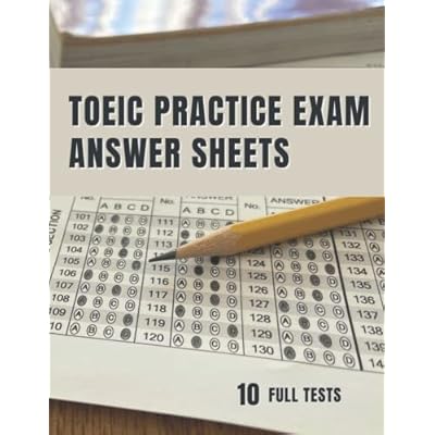 Buy TOEIC PRACTICE EXAM ANSWER SHEETS: 10 Full exam answer sheets with ...