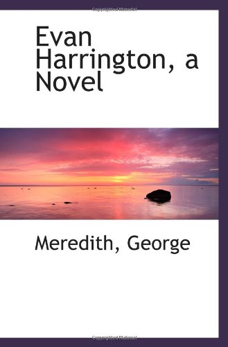 Evan Harrington, a Novel: George: 9781113501042: Amazon.com: Books