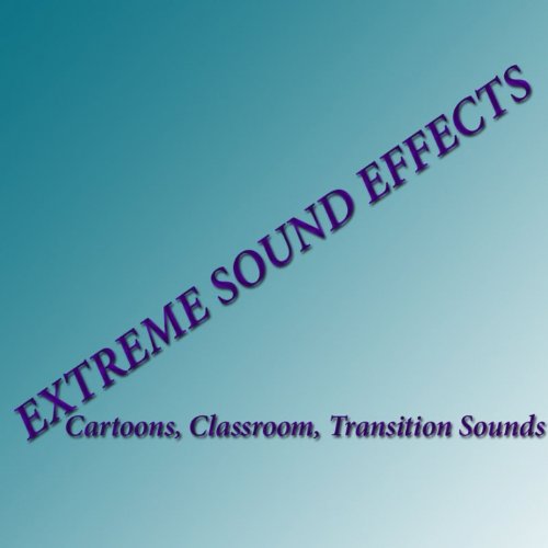 Amazon.com: Extreme Sound Effects 2 - Cartoons, Classroom, Transition ...