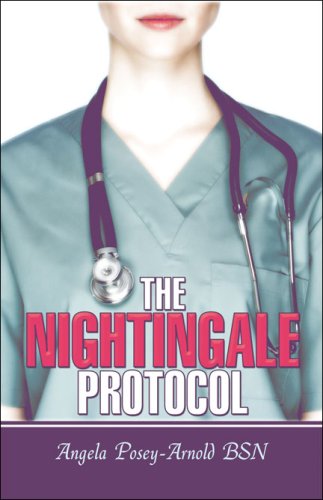 The Nightingale Protocol: Posey-arnold, Angela: 9781424191475: Amazon ...