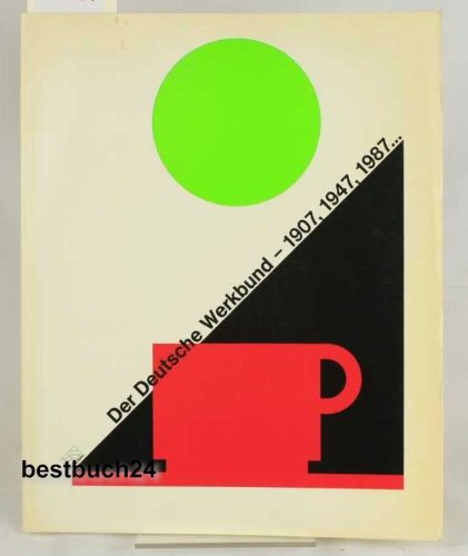 Amazon.com: Der Deutsche Werkbund, 1907, 1947, 1987- (German Edition ...