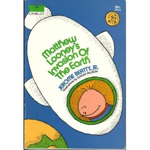 Matthew Looney's Invasion of the Earth: Jerome Beatty Jr., Gahan Wilson ...