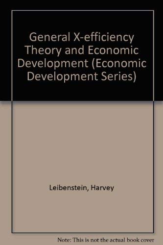 Buy General X-efficiency Theory and Economic Development (Economic ...
