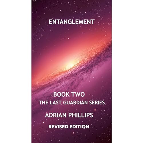 Amazon.com: ENTANGLEMENT (Audible Audio Edition): Adrian Phillips ...