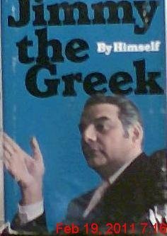 Jimmy the Greek: Greek, Jimmy, Herskowitz, Steve, Herskowitz, Mickey ...