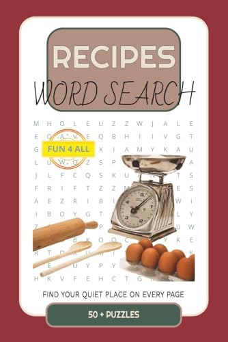 Recipes Word Search Puzzle Book: 50+ Fun Puzzles for Food Lovers of All ...
