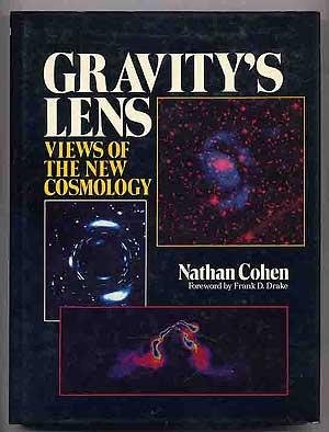 Gravity's Lens: Views of the New Cosmology (Wiley Science Editions ...