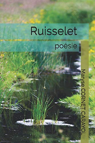 Amazon.in: Buy Ruisselet: poésie Book Online at Low Prices in India ...