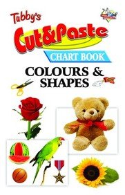 Cut & Paste Book Colours & Shapes-E: unknown author: 9789381381588 ...