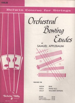 Amazon.com: Orchestral Bowing Etudes: Violin (Belwin Course for Strings): 0029156133172 ...
