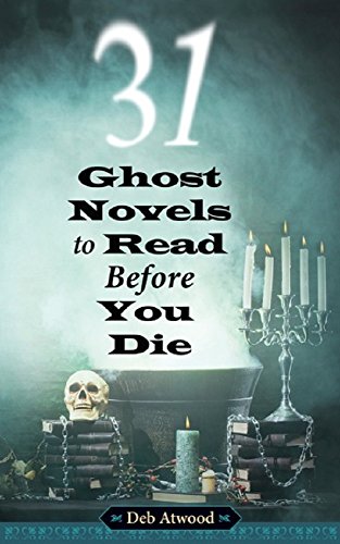 Book review of 31 Ghost Novels to Read Before You Die - Readers ...
